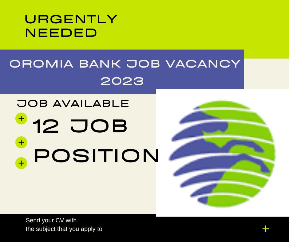 Oromia Bank Job Vacancy 2023 New Oromia Bank Job Vacancy 2023 New