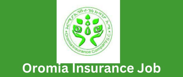 Oromia Insurance Job Vacancy 2024