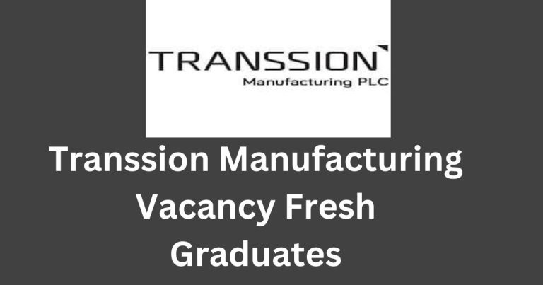 Transsion Manufacturing Vacancy Fresh Graduates